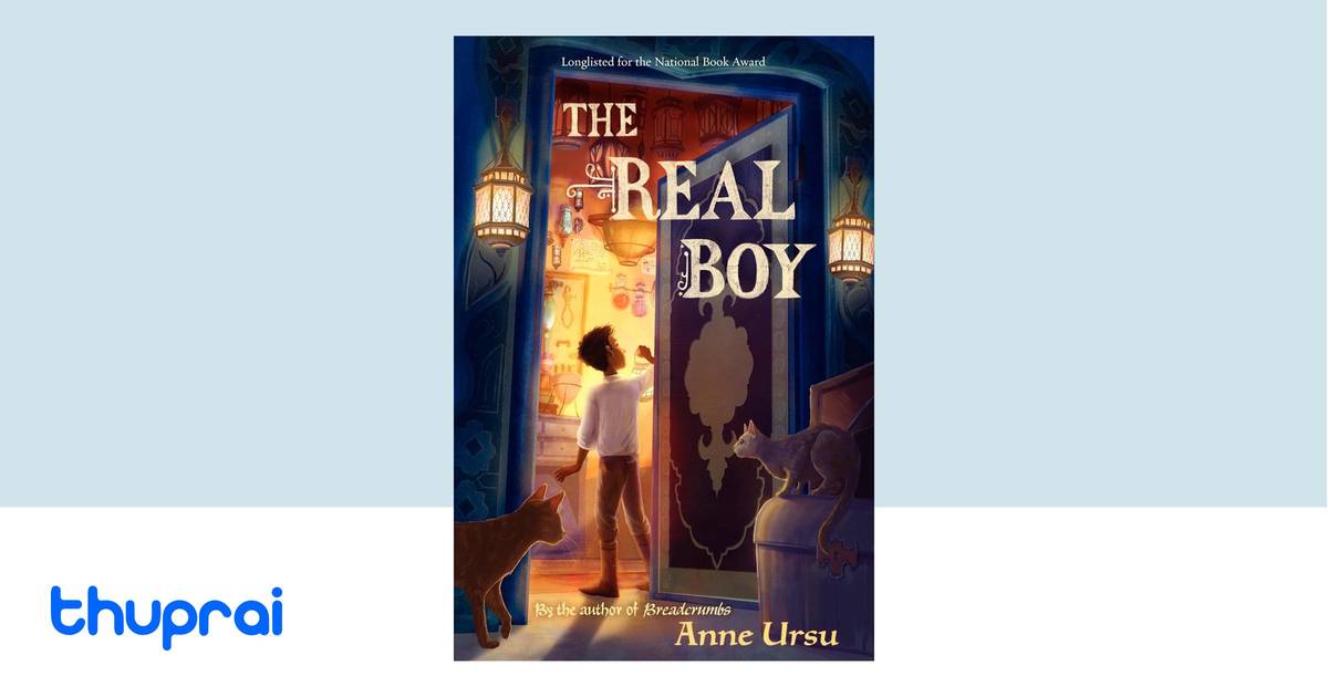 The Real Boy by Anne Ursu - Buy in Nepal | Thuprai