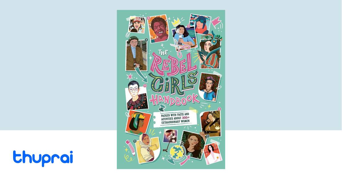 The Rebel Girls Handbook by Rebel Girls - Buy in Nepal | Thuprai