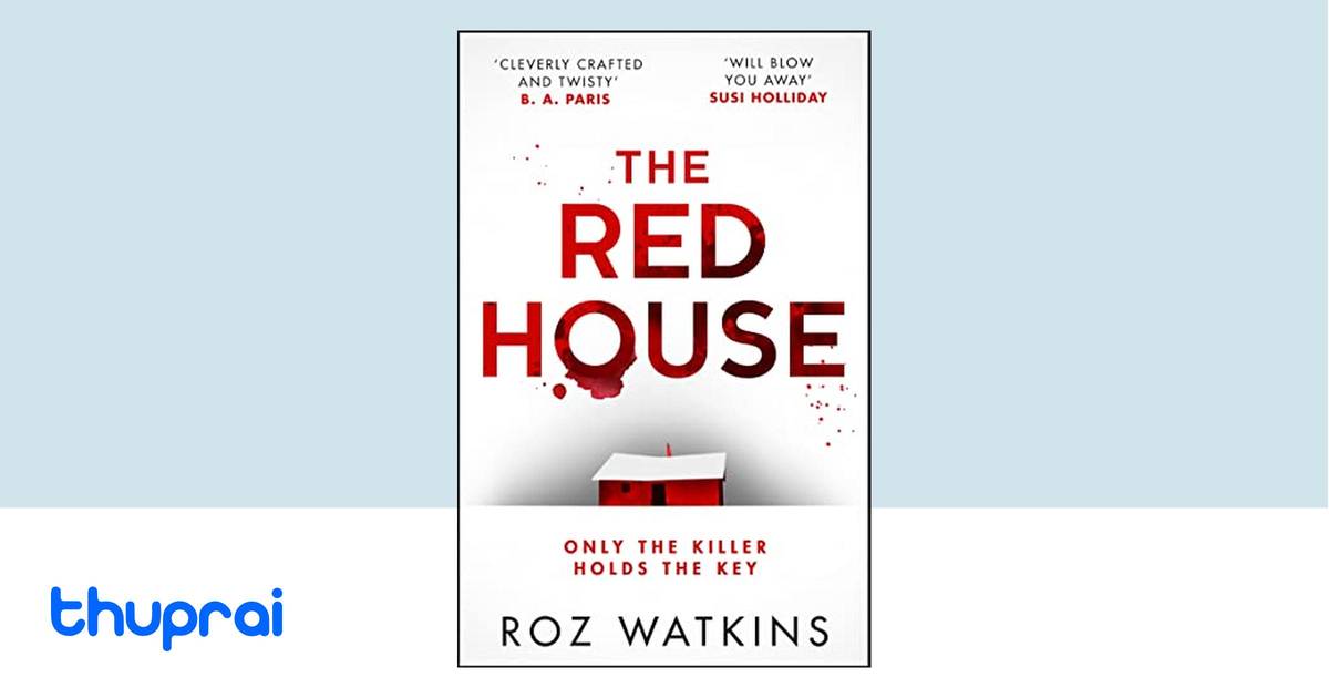 The Red House: A Sunday Times Best Book of Summer 2023 by Roz Watkins ...