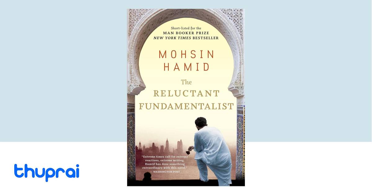 Buy The Reluctant Fundamentalist in Nepal | Thuprai