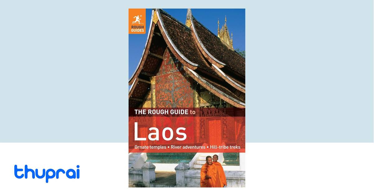 The Rough Guide to Laos by Jeff Cranmer, Steven Martin, Rough Guides ...