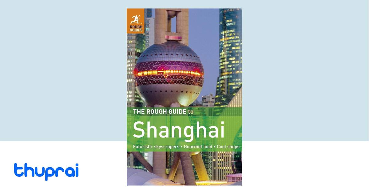 The Rough Guide to Shanghai by Simon Lewis - Buy in Nepal | Thuprai