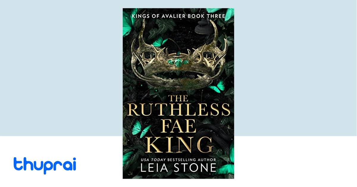 The Ruthless Fae King by Stone, Leia - Buy in Nepal | Thuprai