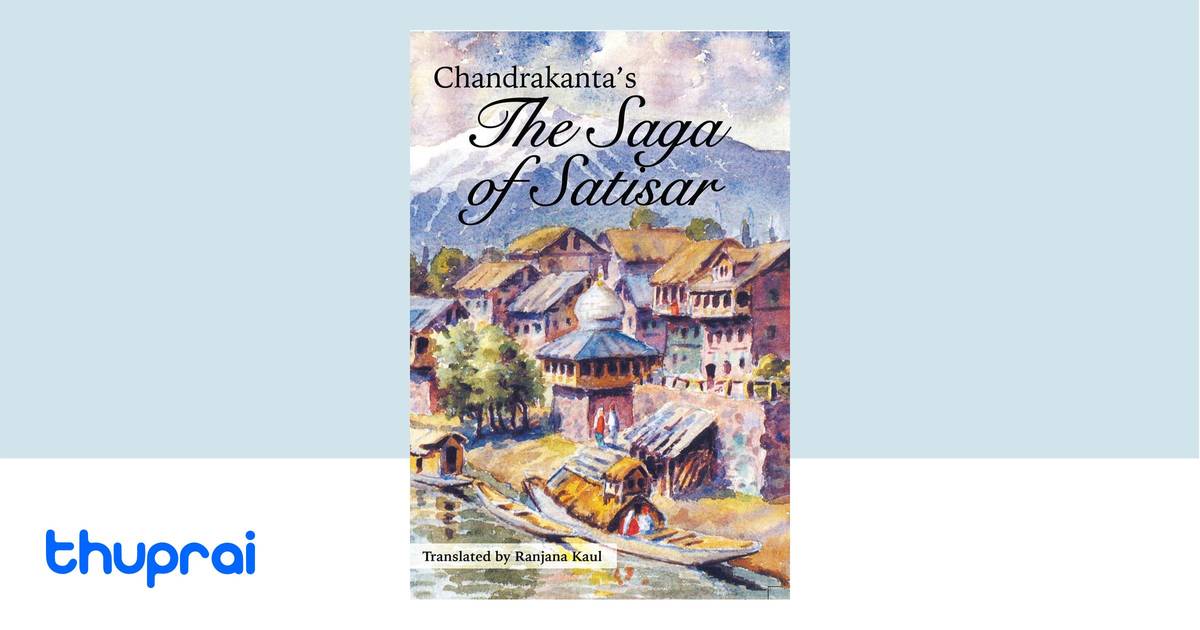 The Saga of Satisar by Candrakāntā - Buy in Nepal | Thuprai