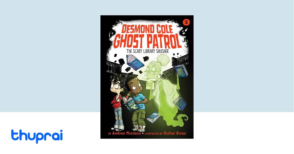 Buy The Scary Library Shusher (5) (Desmond Cole Ghost Patrol) in Nepal ...