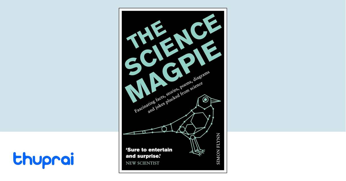 Buy The Science Magpie in Nepal | Thuprai