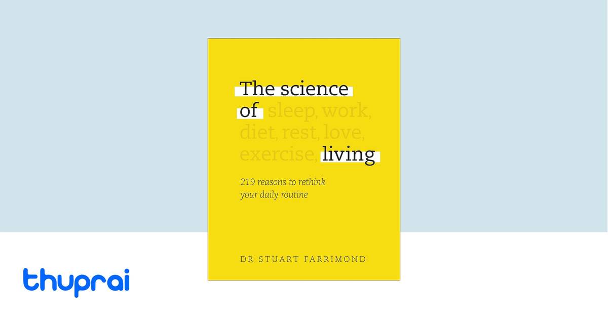 The Science of Living by Stuart Farrimond - Buy in Nepal | Thuprai