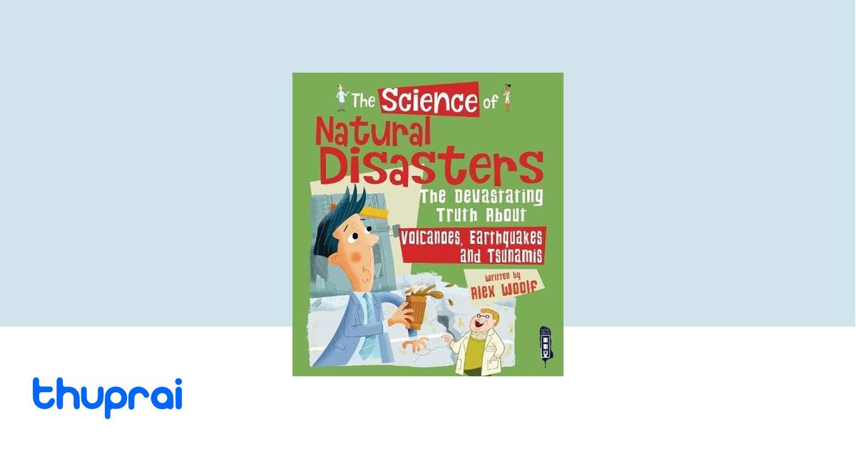 The Science of Natural Disasters: The Devastating Truth About Volcanoes ...