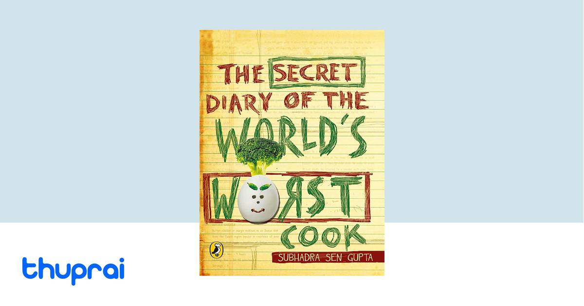 Buy The Secret Diary of the World's Worst Cook in Nepal | Thuprai