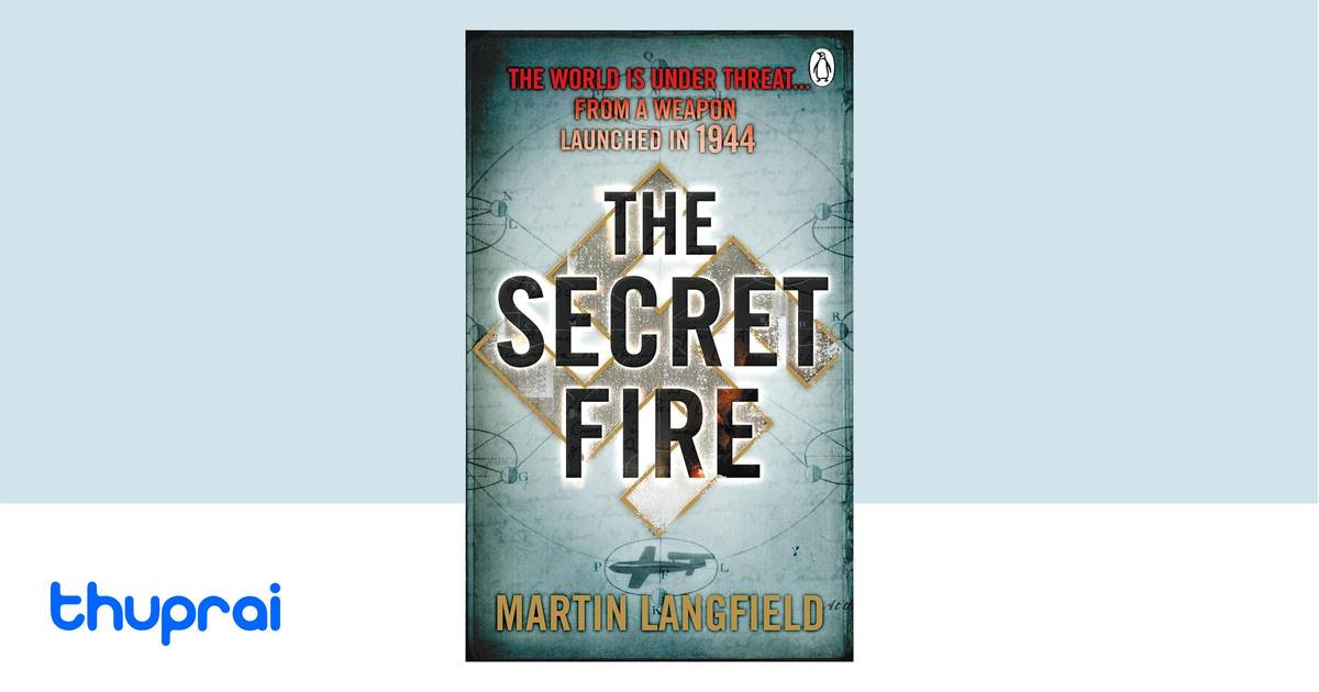 Buy The Secret Fire in Nepal | Thuprai