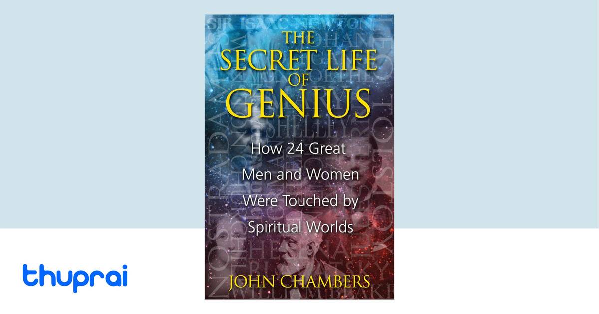 The Secret Life of Genius by John Chambers - Buy in Nepal | Thuprai