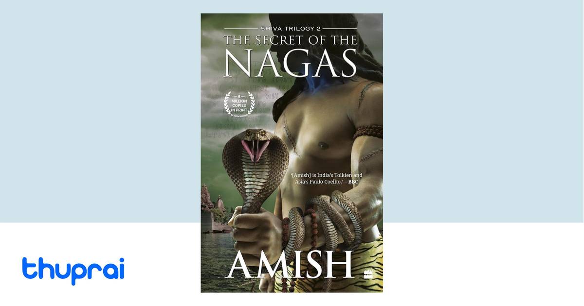 Buy The Secret of the Nagas (Shiva Trilogy Book 2) in Nepal | Thuprai