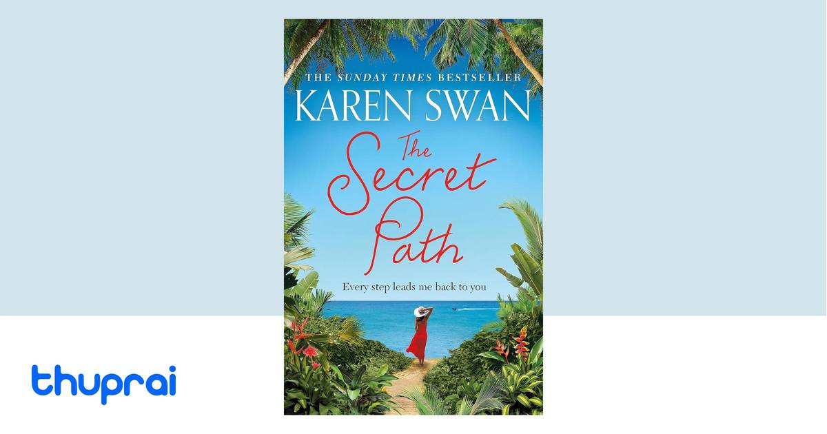 The Secret Path by Karen Swan - Buy in Nepal | Thuprai