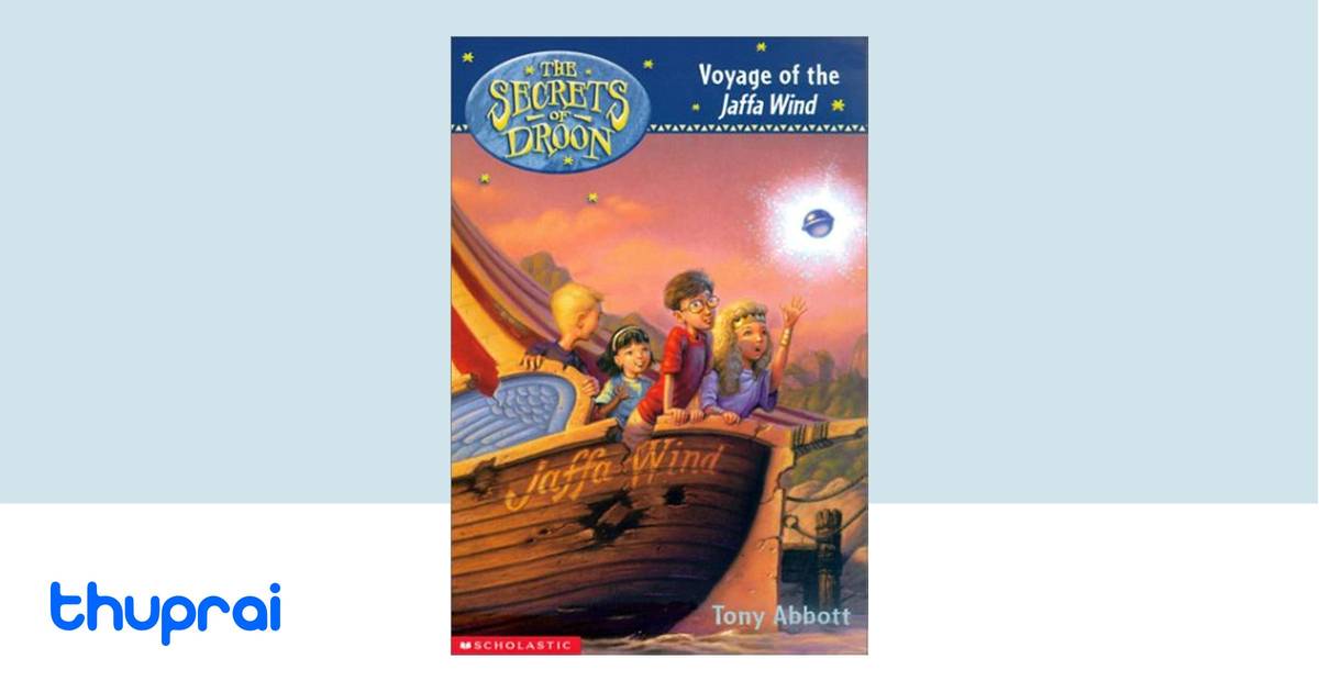 Buy The Secrets of Droon #14: Voyage of the Jaffa Wind in Nepal | Thuprai