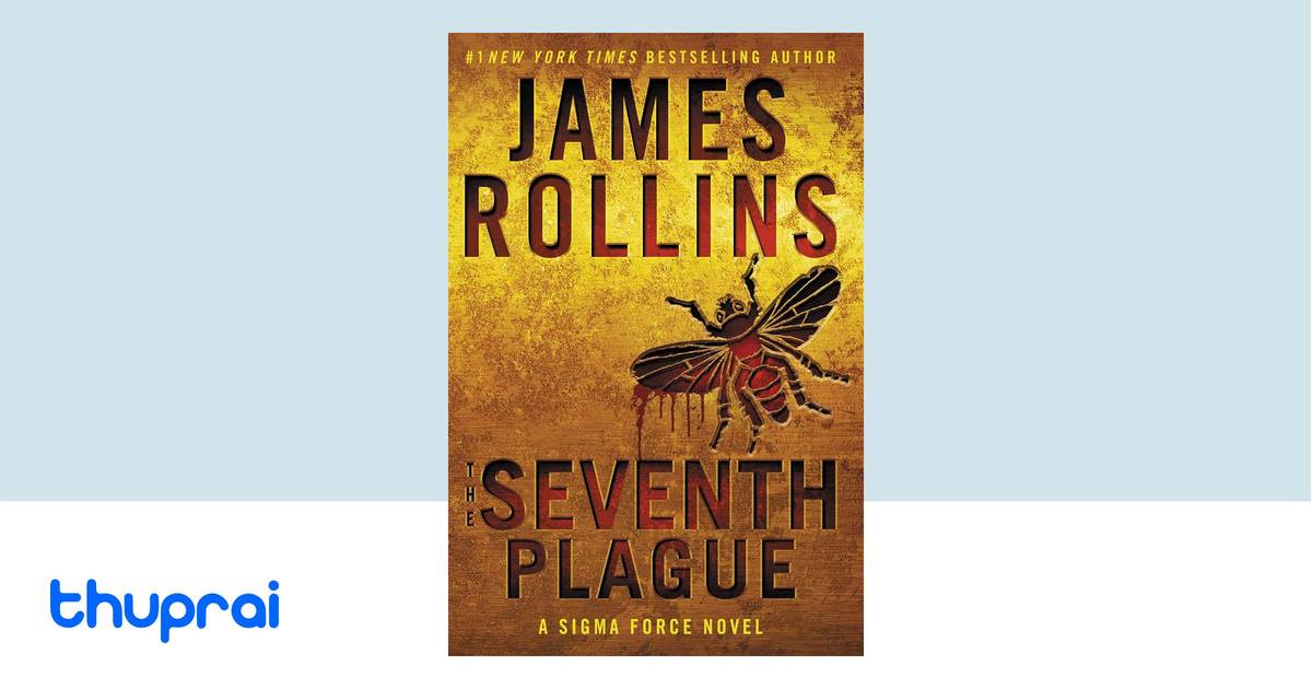 The Seventh Plague by James Rollins - Buy in Nepal | Thuprai