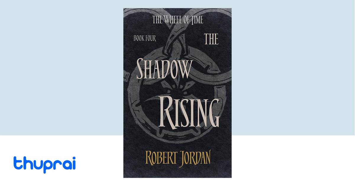 Buy The Shadow Rising in Nepal | Thuprai