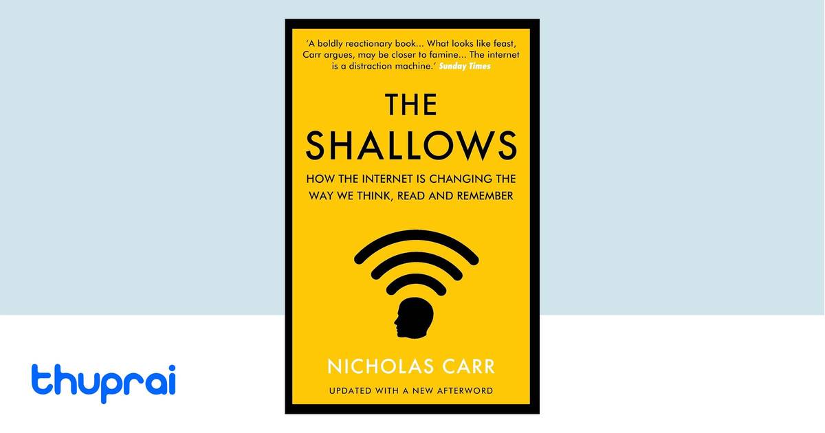 The Shallows by Nicholas Carr - Buy in Nepal | Thuprai