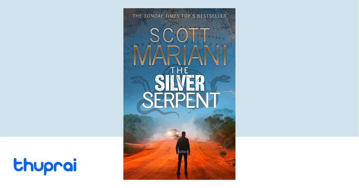 The Silver Serpent: The unmissable Ben Hope thriller from the Sunday ...
