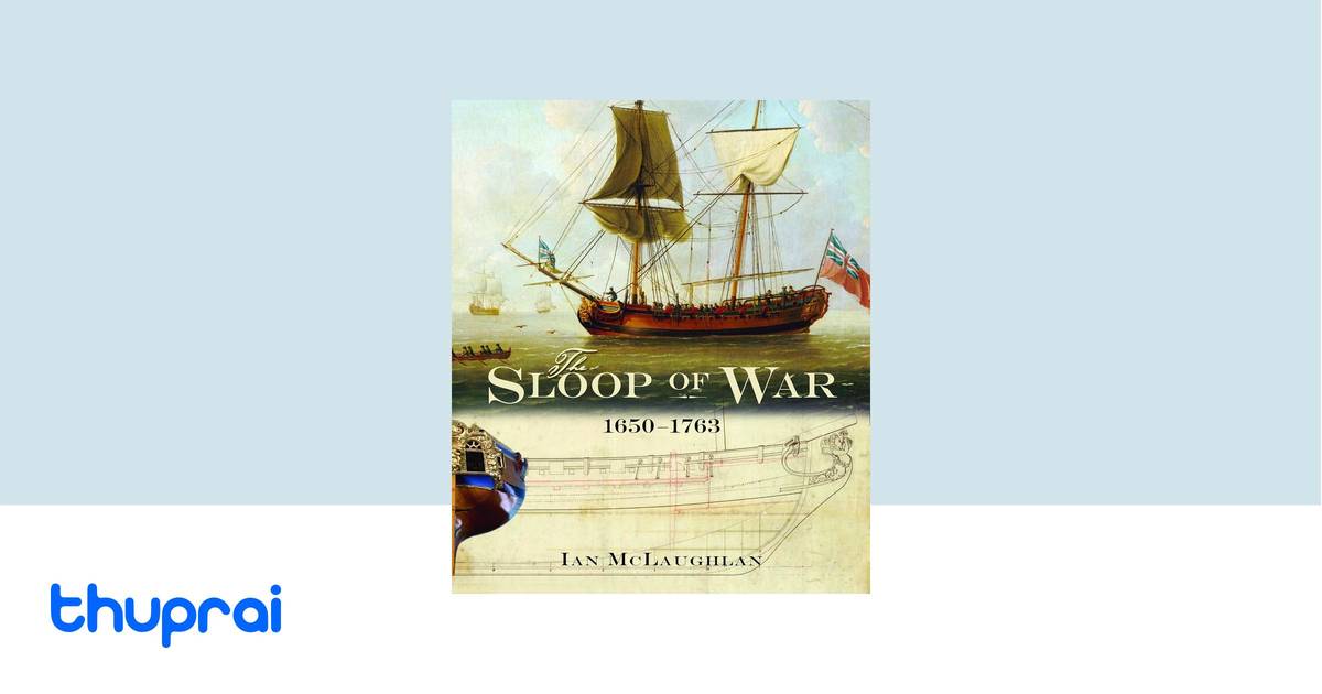 Buy The Sloop of War in Nepal | Thuprai