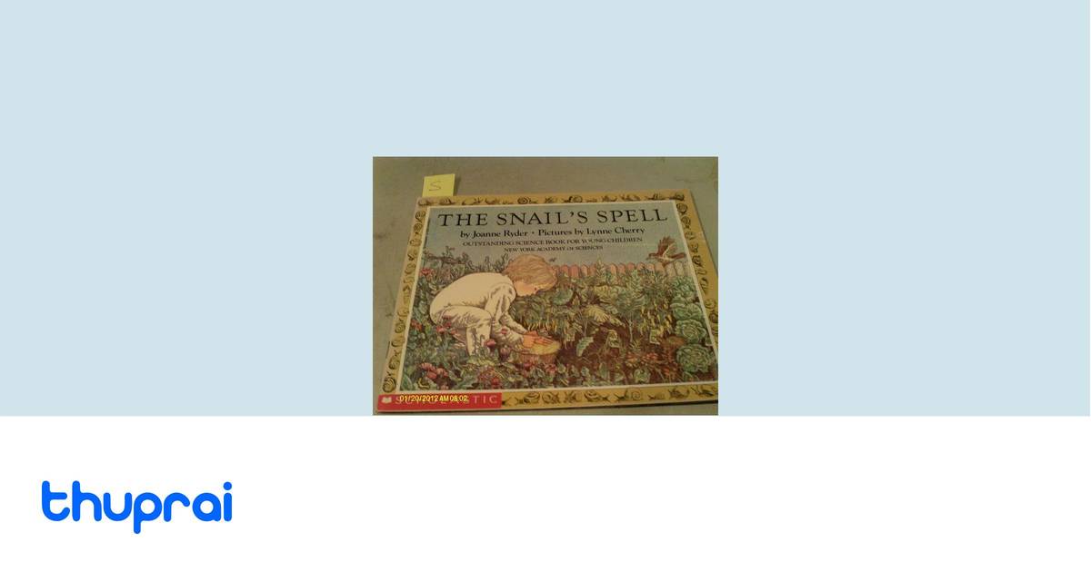The Snail's Spell by Joanne Ryder - Buy in Nepal | Thuprai