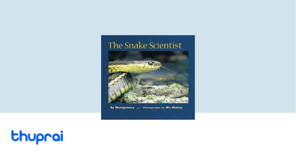 Buy The Snake Scientist in Nepal | Thuprai