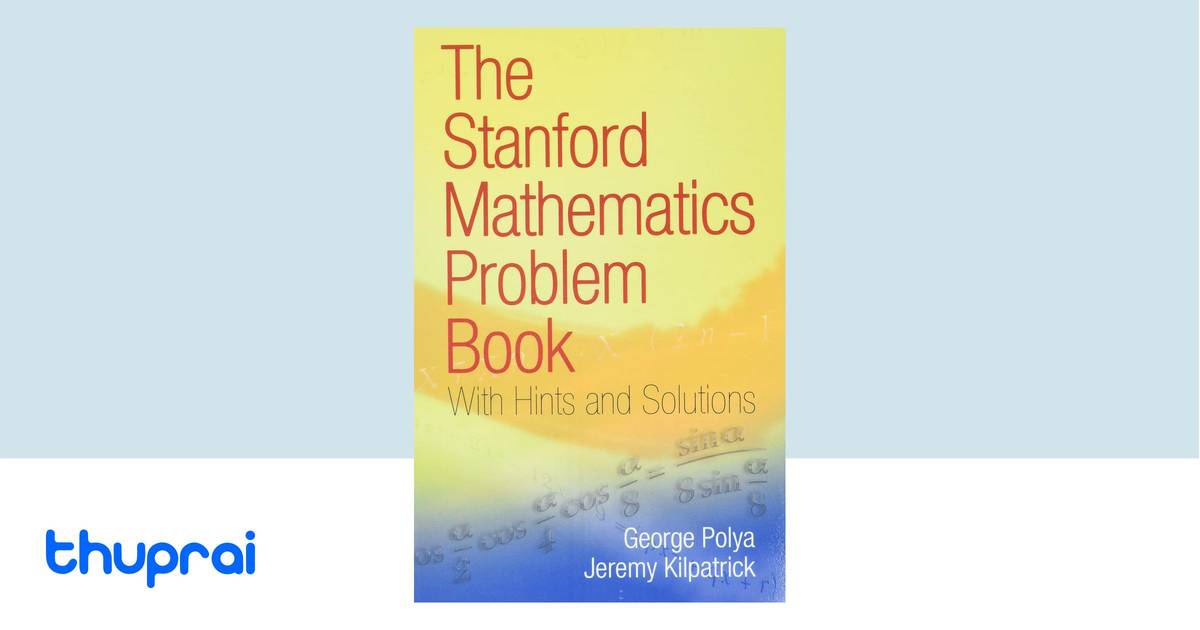 Buy The Stanford Mathematics Problem Book: With Hints and Solutions (Dover Books on Mathematics ...