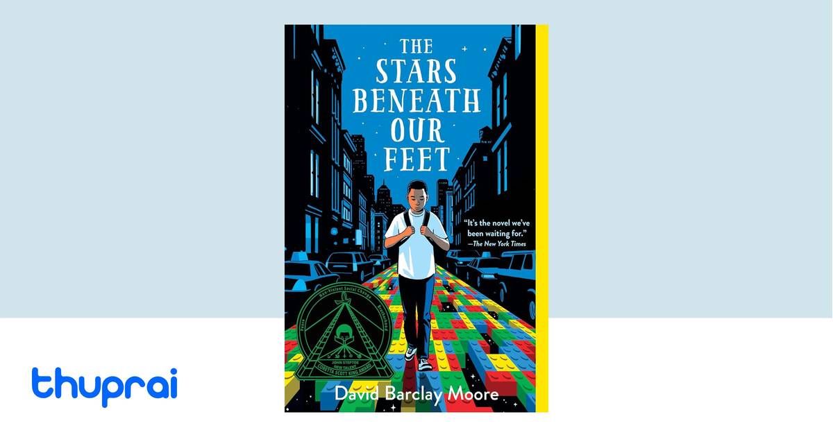 The Stars Beneath Our Feet by David Barclay Moore - Buy in Nepal | Thuprai