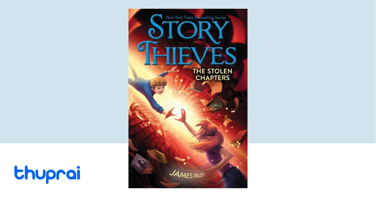 Buy The Stolen Chapters (2) (Story Thieves) in Nepal | Thuprai