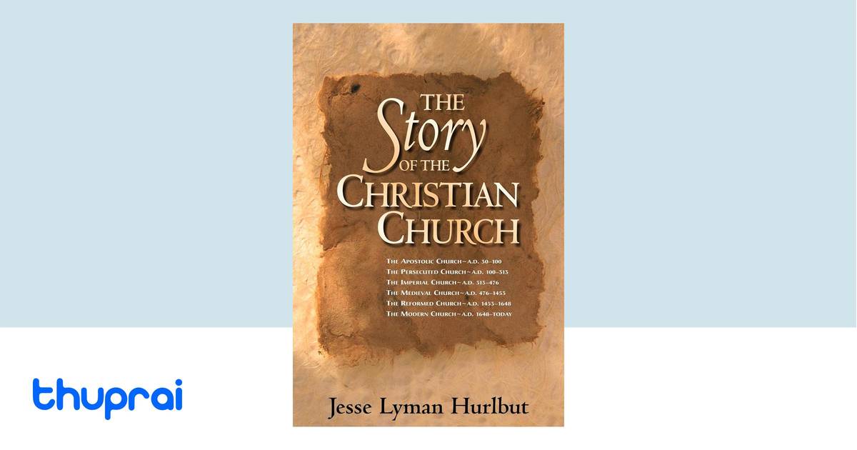 Buy The Story of the Christian Church in Nepal | Thuprai