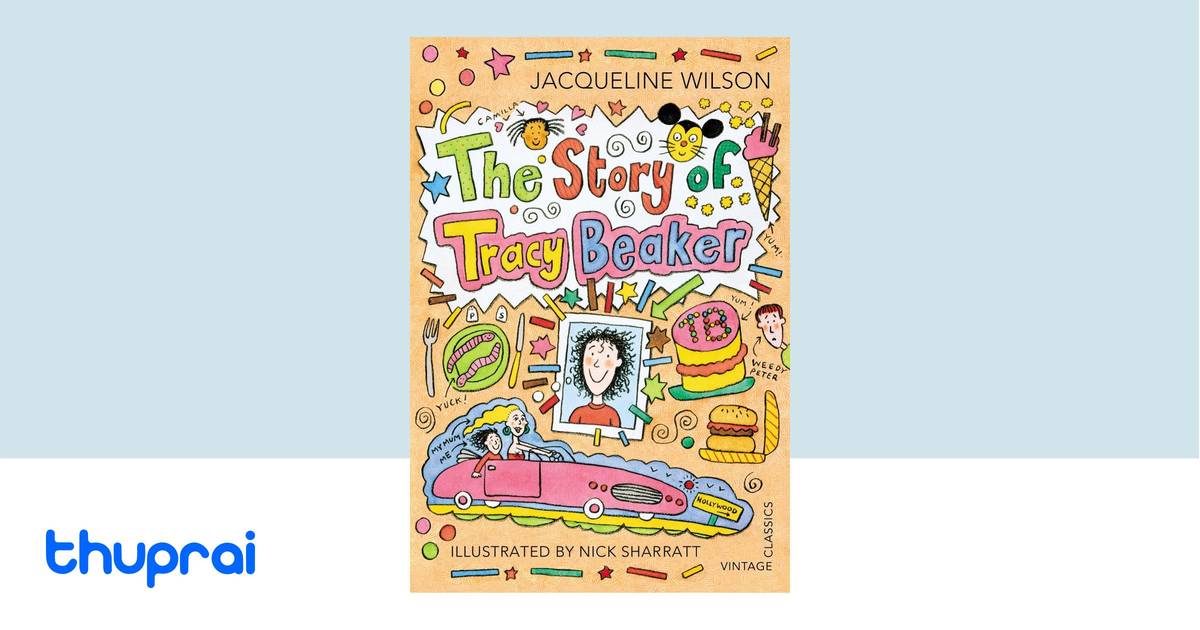 The Story of Tracy Beaker by Jacqueline Wilson - Buy in Nepal | Thuprai