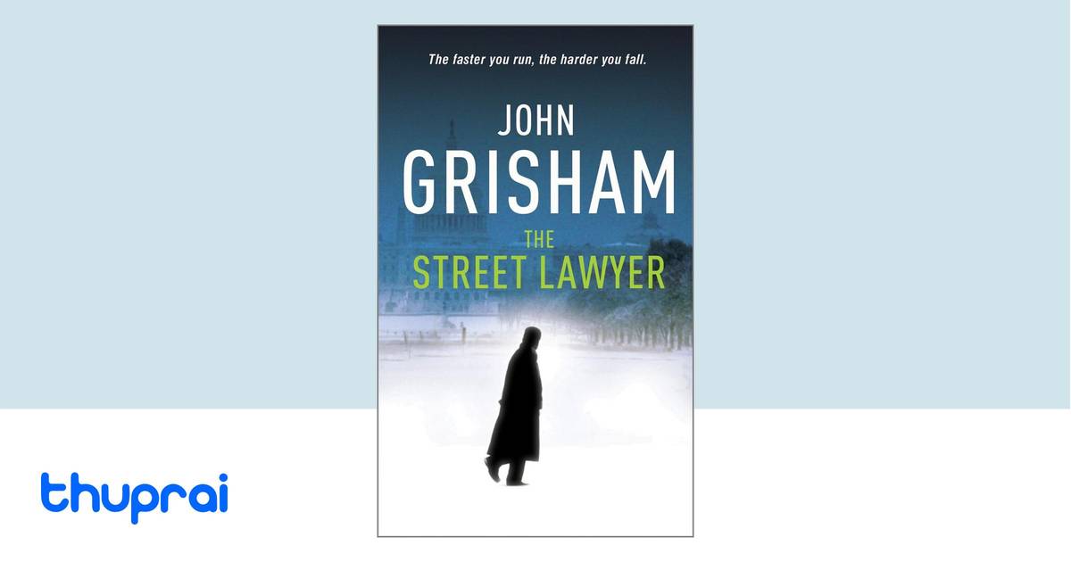 Buy The Street Lawyer in Nepal | Thuprai