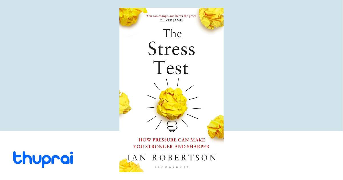 The Stress Test by Ian Robertson - Buy in Nepal | Thuprai