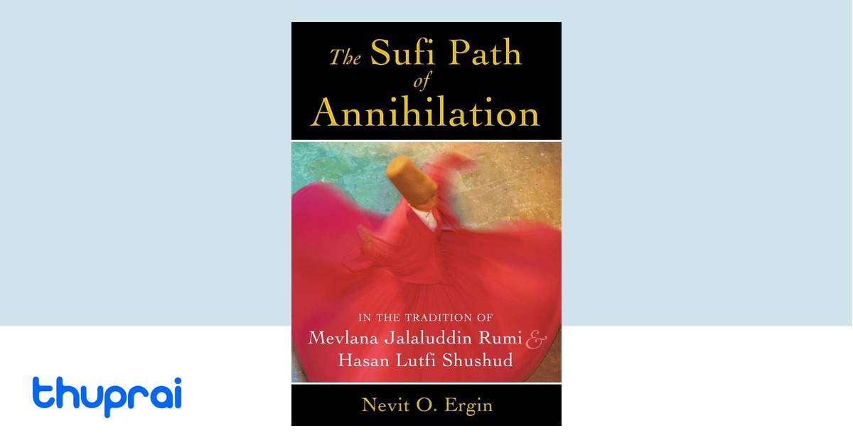 Buy The Sufi Path of Annihilation in Nepal | Thuprai