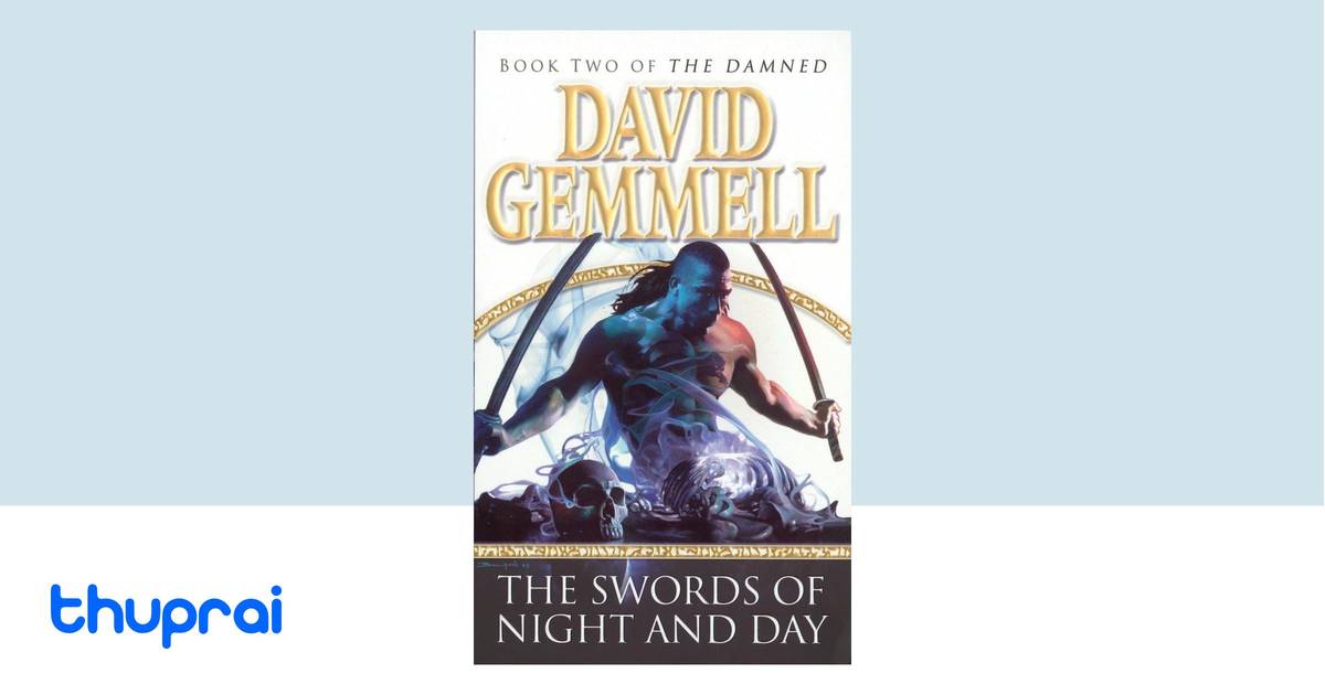 The Swords of Night and Day by David Gemmell - Buy in Nepal | Thuprai