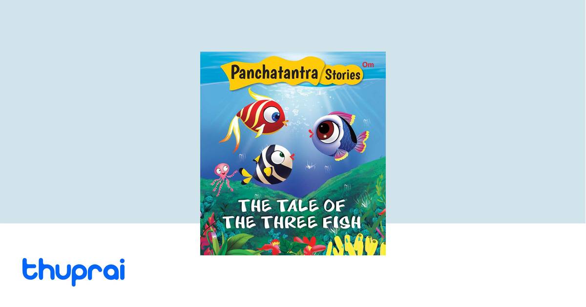 Buy The Tale of Three Fish : Panchatantra Stories in Nepal | Thuprai