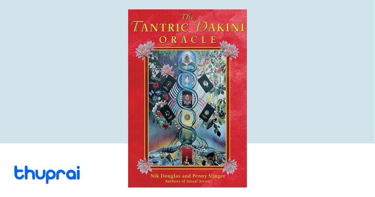 The Tantric Dakini Oracle by Nik Douglas, Penny Slinger - Buy in Nepal ...
