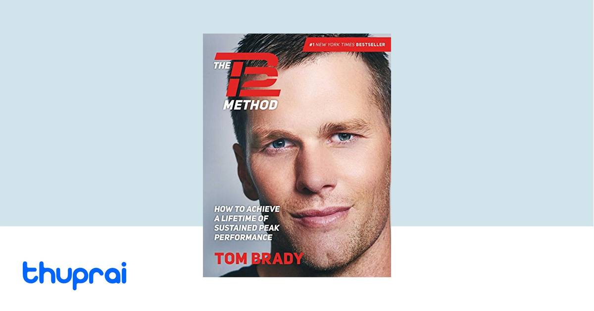 Buy The TB12 Method: How to Achieve a Lifetime of Sustained Peak ...
