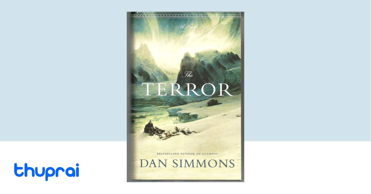 The Terror by Dan Simmons - Buy in Nepal | Thuprai