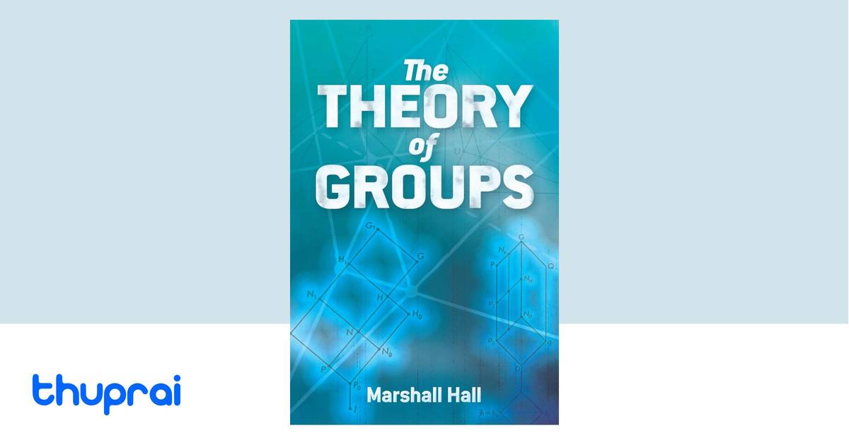 Buy The Theory of Groups (Dover Books on Mathematics) in Nepal | Thuprai