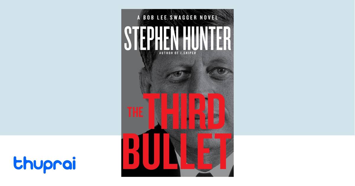 Buy The Third Bullet (Bob Lee Swagger) in Nepal | Thuprai