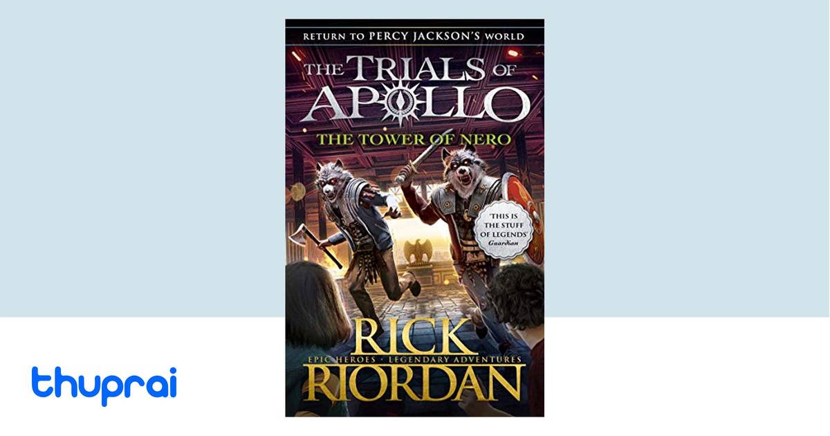 Buy The Tower of Nero (The Trials of Apollo Book 5) in Nepal | Thuprai