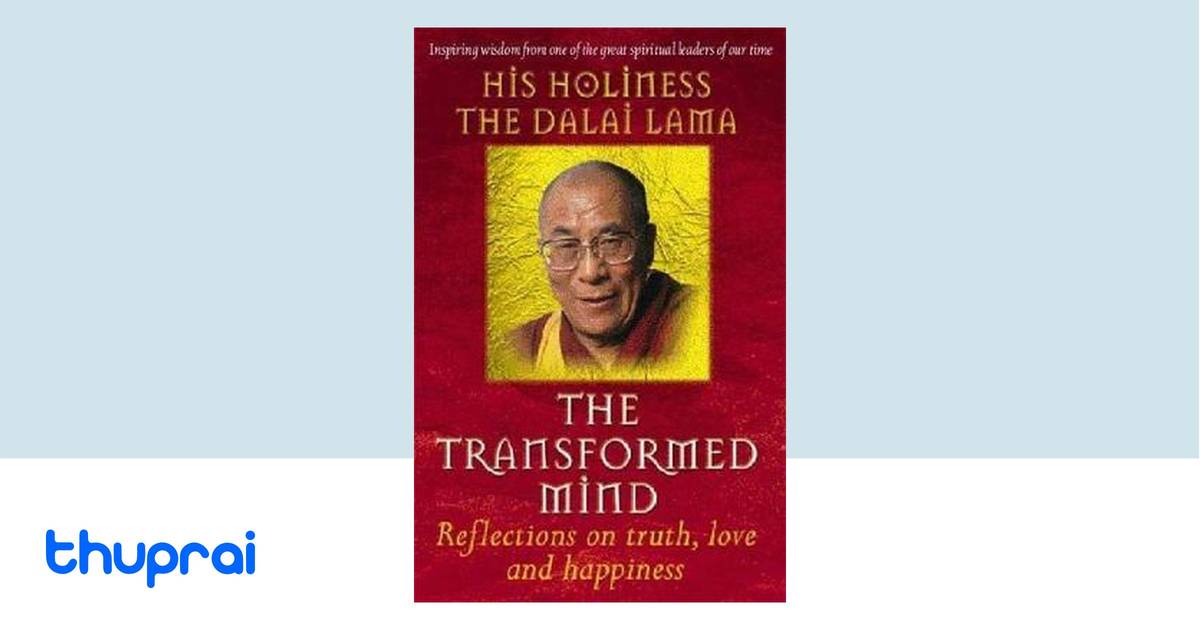 The Transformed Mind by Dalai Lama, The Dalai Lama - Buy in Nepal | Thuprai
