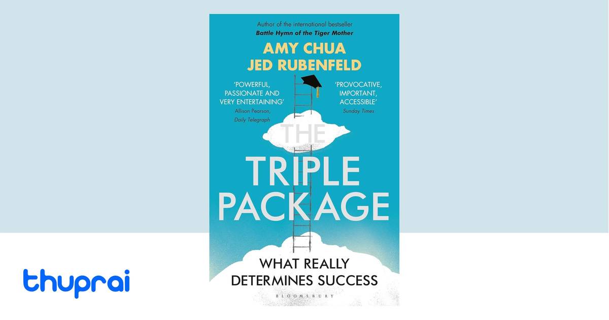 The Triple Package by Amy Chua, Jed Rubenfeld - Buy in Nepal | Thuprai