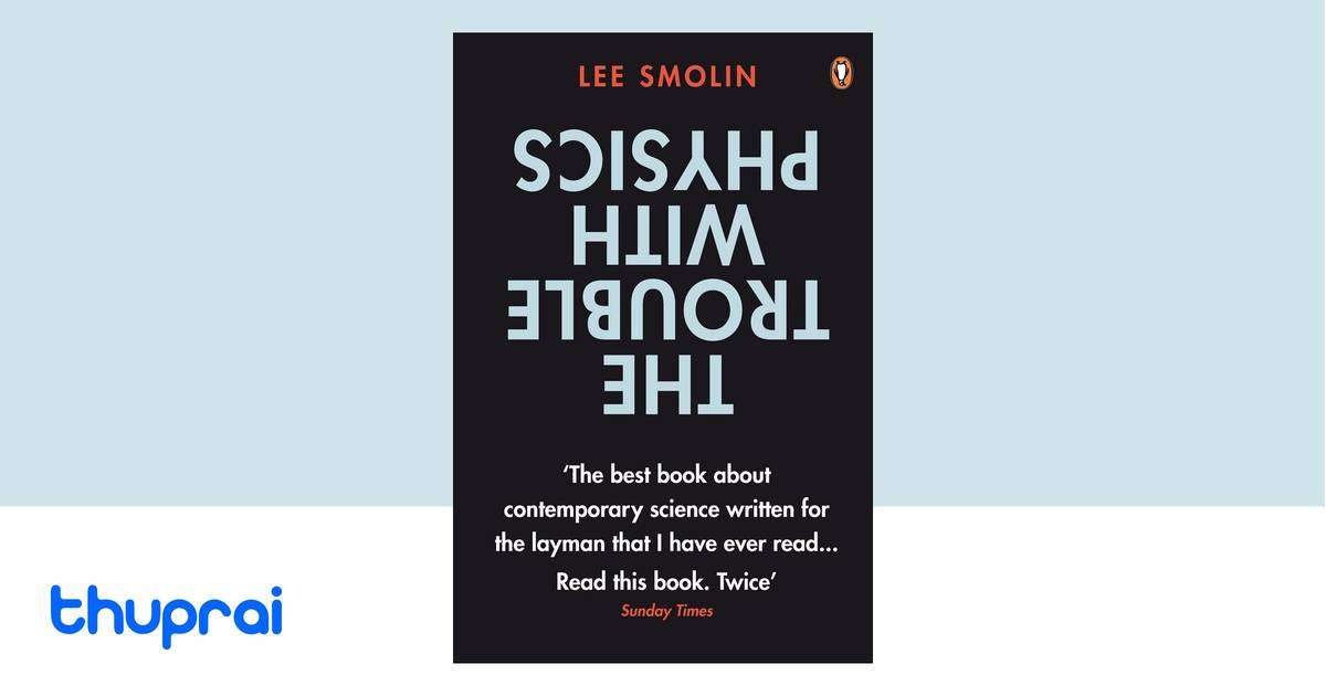 Buy The trouble with physics in Nepal | Thuprai