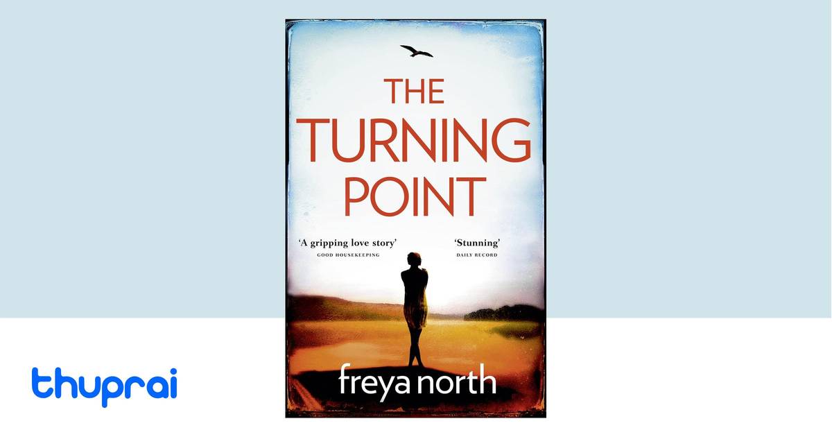 The Turning Point by Freya North - Buy in Nepal | Thuprai