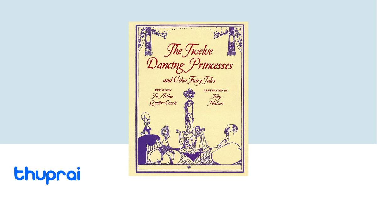The Twelve Dancing Princesses and Other Fairy Tales (Calla Editions) by ...