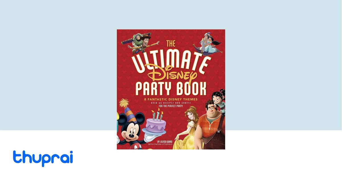 The Ultimate Disney Party Book by Edda USA Editorial Team - Buy in ...