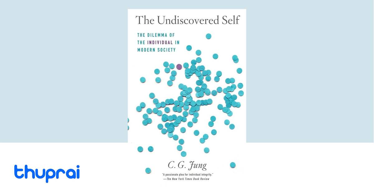 Buy The Undiscovered Self in Nepal | Thuprai