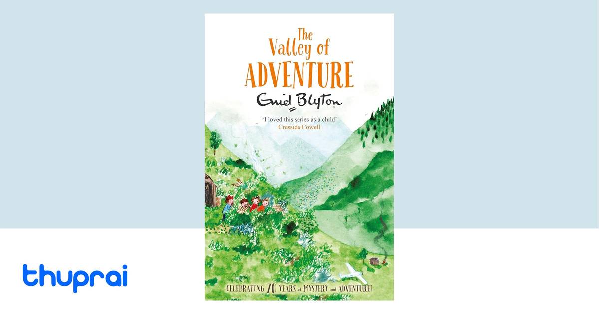 Buy The Valley of Adventure: the Adventure Series 3 in Nepal | Thuprai
