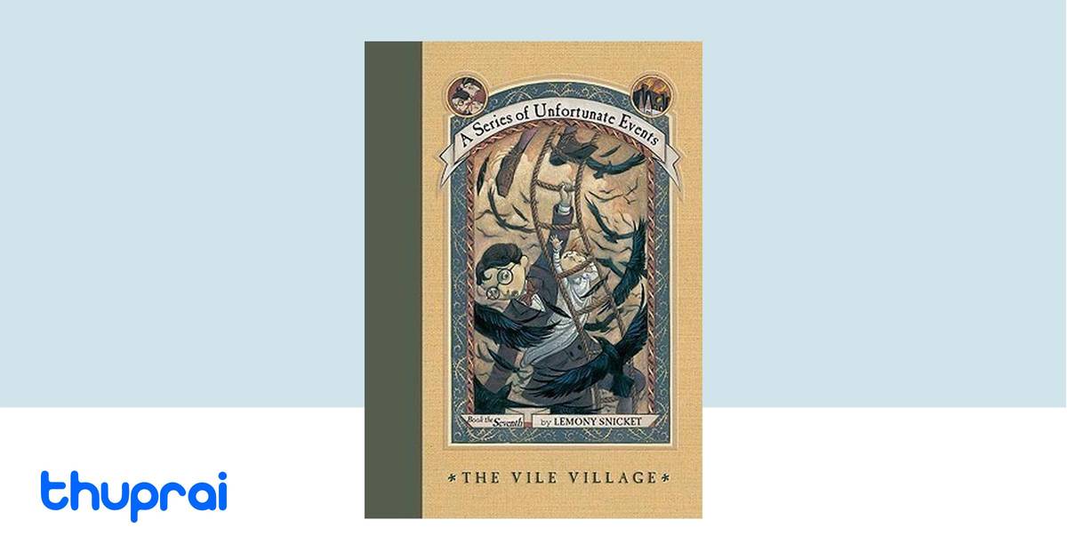 Buy The Vile Village (A Series of Unfortunate Events, Book 7) in Nepal ...